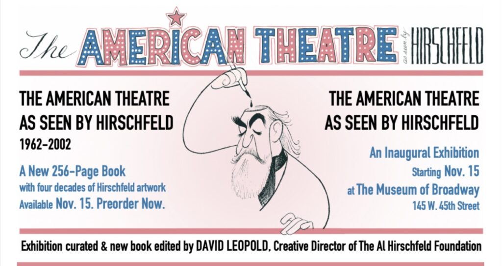 The American Theatre as Seen by Hirschfeld 1962-2002 Gets A November ...